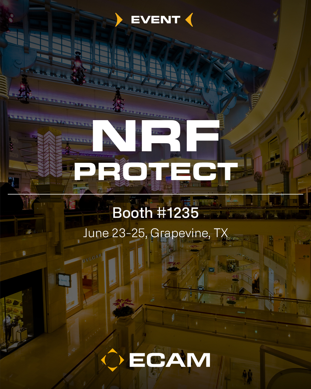 Join ECAM Retail Security Specialists at NRF PROTECT 2025